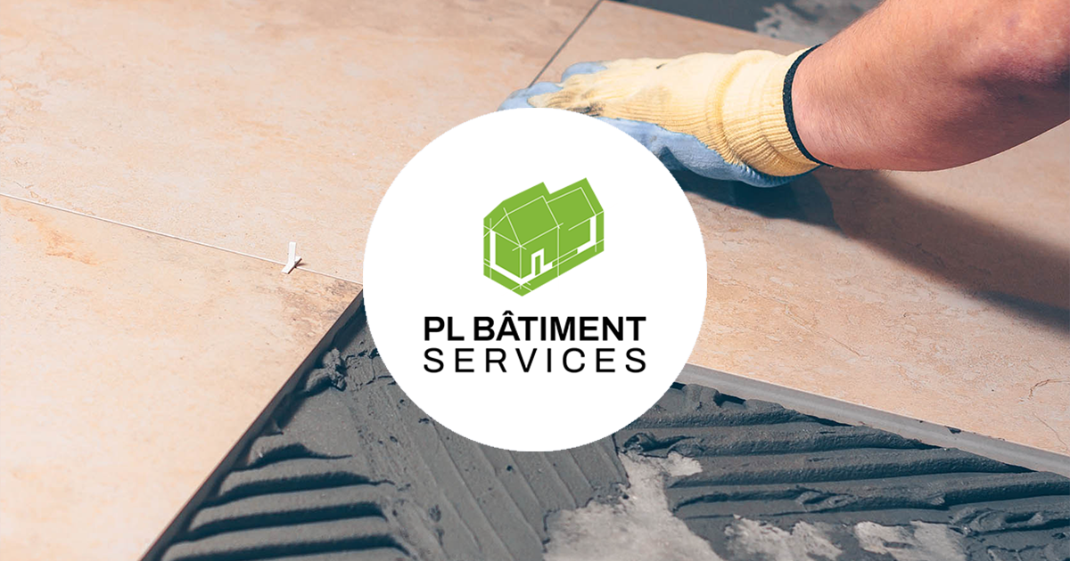 Vente de carrelages intérieurs - Chauny - PL BÂTIMENT SERVICES